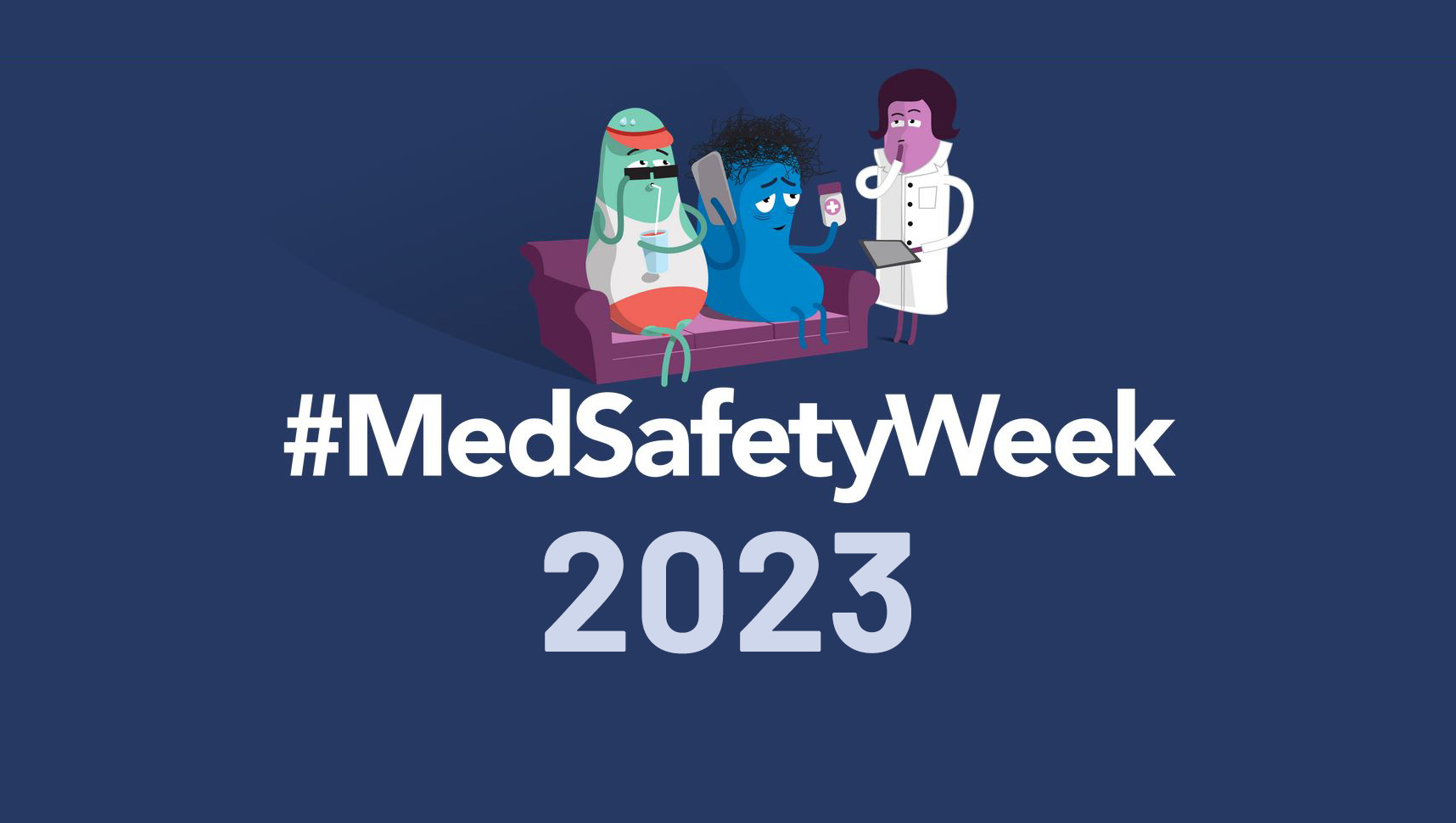 #MedSafetyWeek 2023: Une semaine mondiale pour sensibiliser à la ...